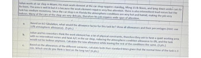 Julian works at cat shop in Miami, His main work | Chegg.com