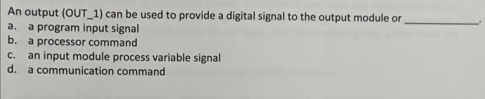 Solved An output (OUT_1) ﻿can be used to provide a digital | Chegg.com