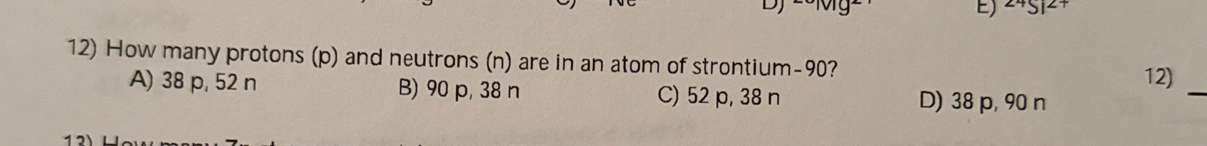 Solved How many protons ( ﻿p ) ﻿and neutrons ( ﻿n ) ﻿are in | Chegg.com