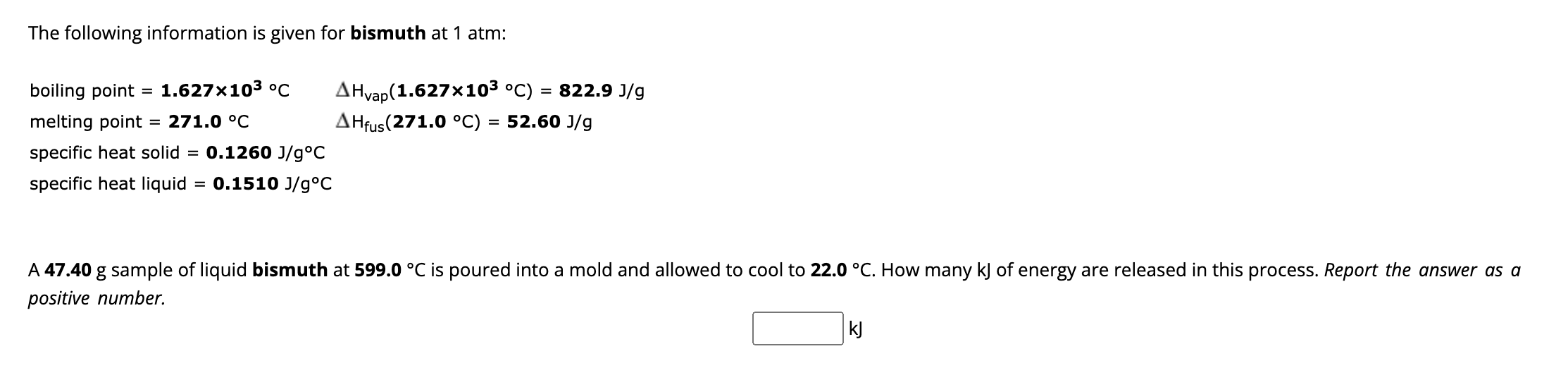 Solved The following information is given for bismuth at 1 | Chegg.com