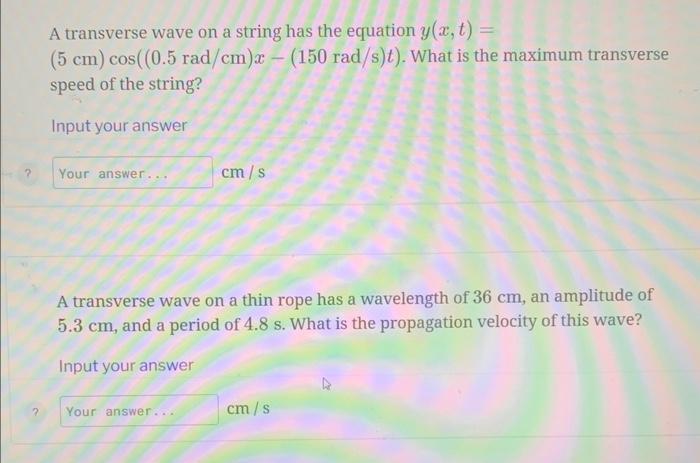 Solved A transverse wave on a string has the equation | Chegg.com