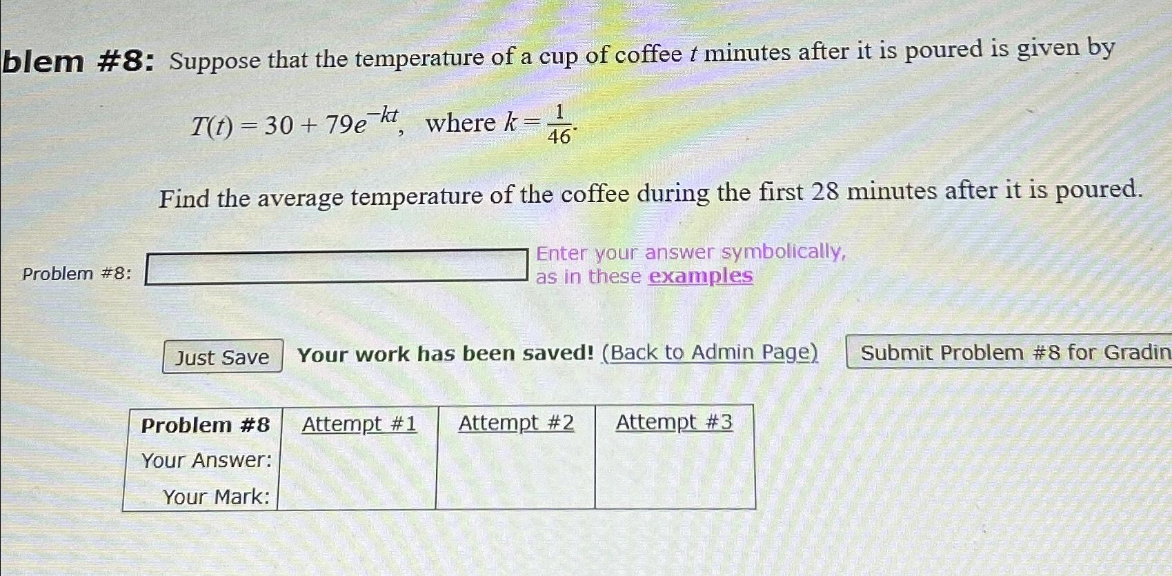 Solved blem #8: Suppose that the temperature of a cup of | Chegg.com