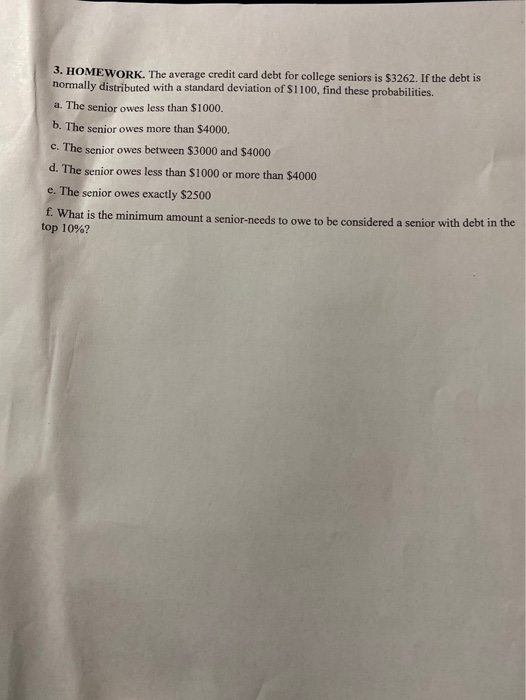 Solved 3. HOMEWORK. The average credit card debt for college | Chegg.com