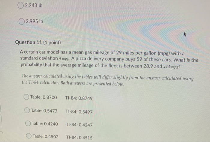 Solved Question 10 (1 point) The weights of 6-week-old | Chegg.com
