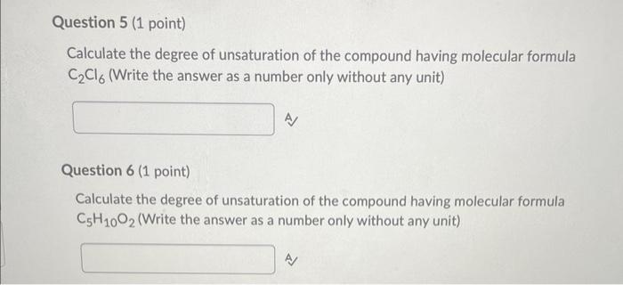 Solved Calculate the degree of unsaturation of the compound | Chegg.com