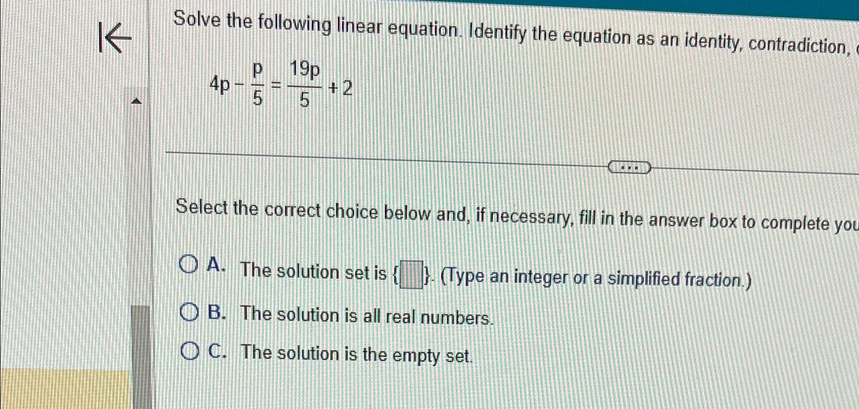 Solved Solve the following linear equation. Identify the | Chegg.com