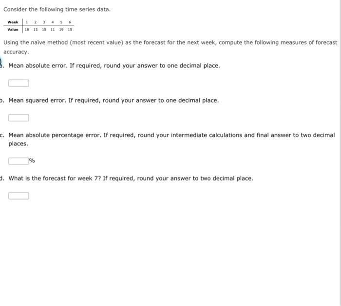 Solved Consider The Following Time Series Data Using The