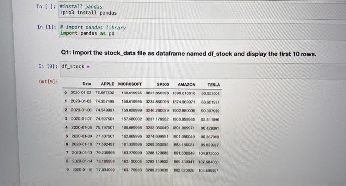 Solved In (): #install pandas ! pip3 install pandas In (1): | Chegg.com