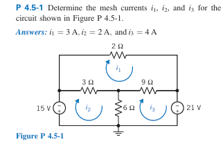 Solved P 4.5-1 ﻿Determine the mesh currents i1,i2, ﻿and i3 | Chegg.com