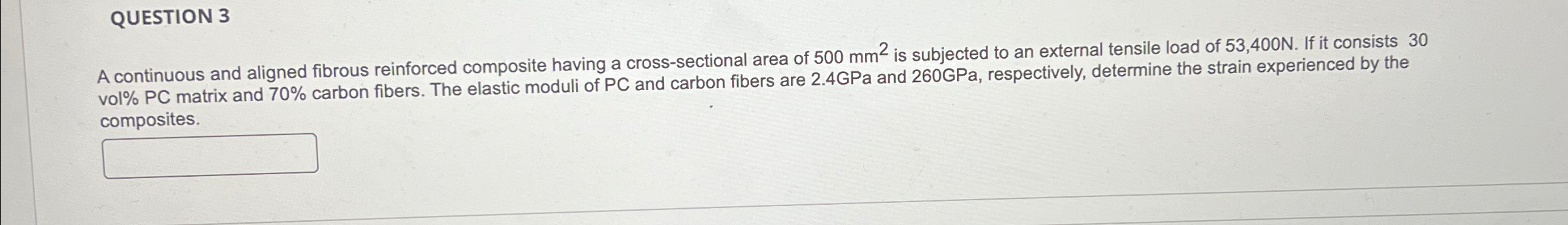 Solved QUESTION 3A continuous and aligned fibrous reinforced | Chegg.com