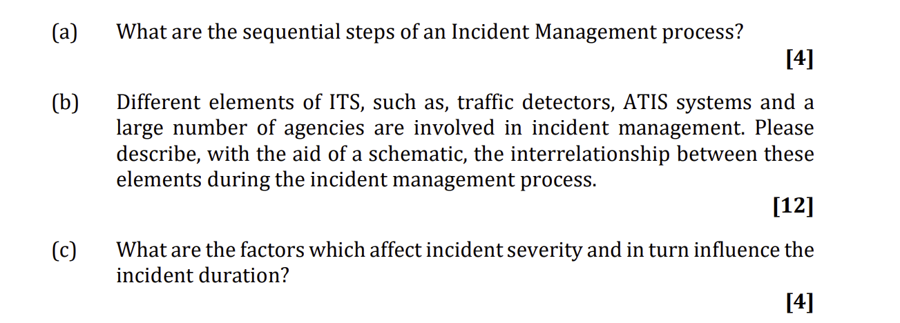 Solved (a) ﻿What are the sequential steps of an Incident | Chegg.com