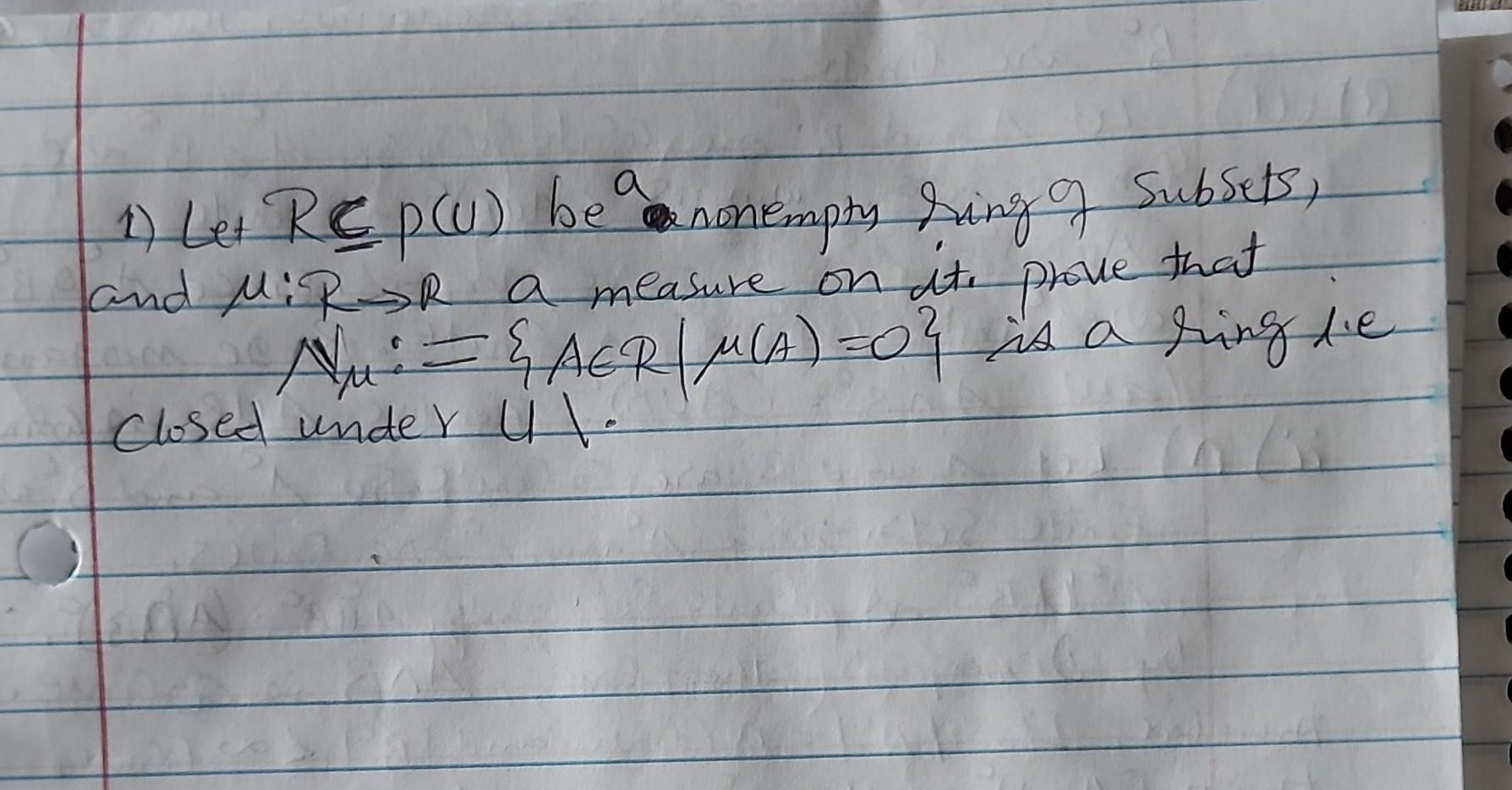 Solved 1) Let REp (u) be a nonempty lingg subsets, and μ:R→R | Chegg.com