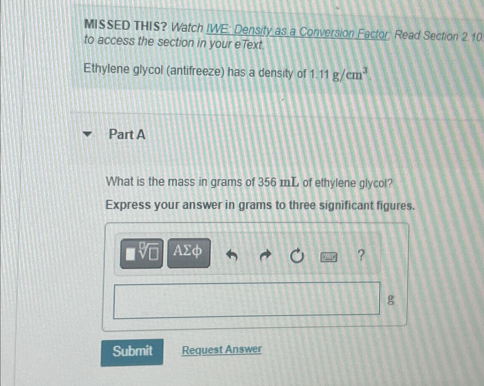Solved MISSED THIS? Watch IWE: Density as a Conversion | Chegg.com