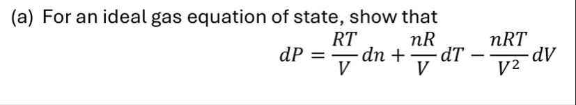 Solved (a) ﻿For an ideal gas equation of state, show | Chegg.com