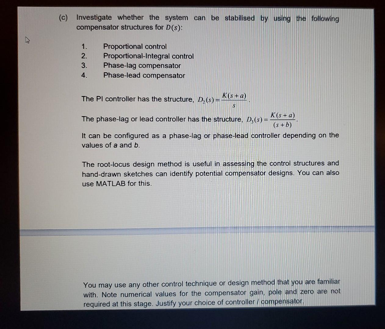 The speed control system block diagram is shown in | Chegg.com