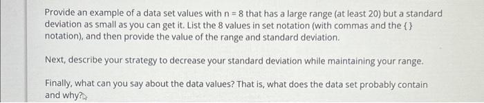 Solved Provide an example of a data set values with n = 8 | Chegg.com