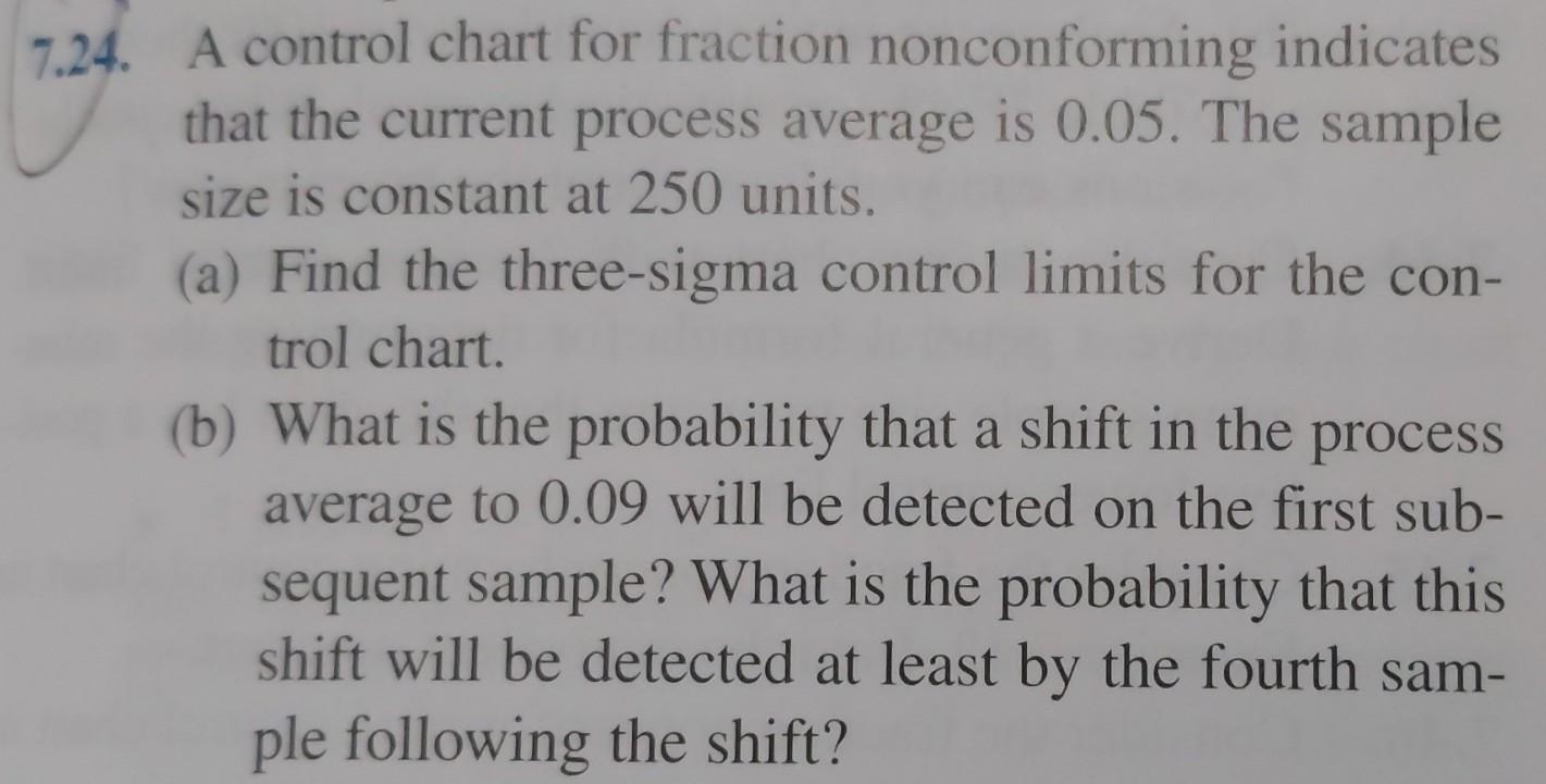 Solved 7.24. A control chart for fraction nonconforming | Chegg.com
