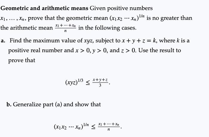Solved Geometric and arithmetic means Given positive numbers | Chegg.com