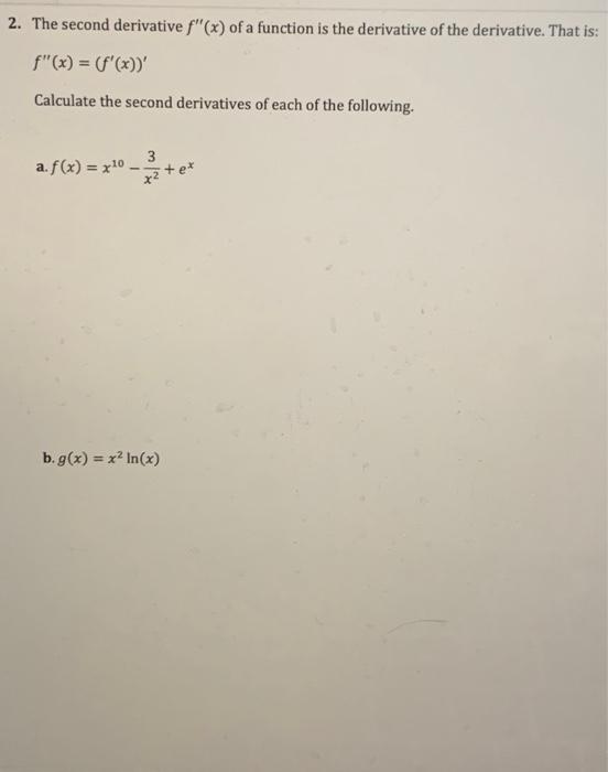 Solved 2. The second derivative f′′(x) of a function is the | Chegg.com