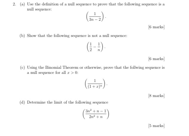 Solved 2. (a) Use the definition of a null sequence to prove | Chegg.com