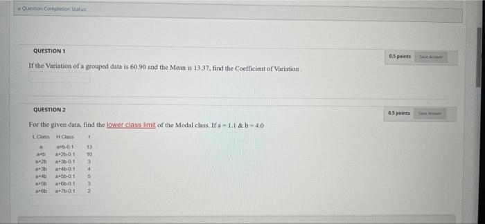 Solved If the Variation of a grouped data is 60.90 and the | Chegg.com