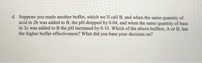 Solved Consider A Buffer Solution Buffer A That Is Made 5846