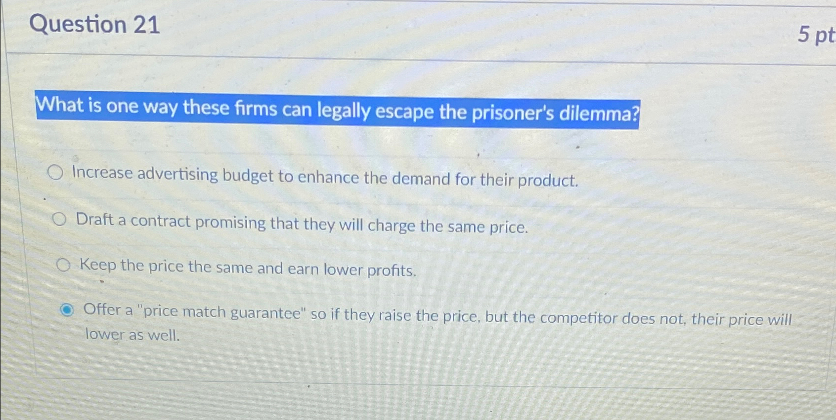 Solved Question 21What is one way these firms can legally | Chegg.com