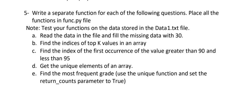 Solved 5- Write a separate function for each of the | Chegg.com