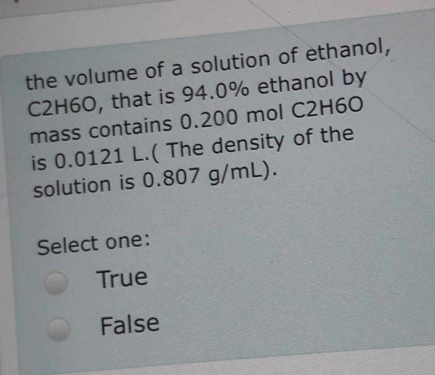 Solved the volume of a solution of ethanol, C2H60, that is | Chegg.com
