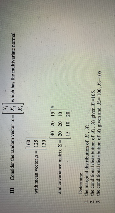 Solved x, III Consider the random vector x= x, which has the | Chegg.com