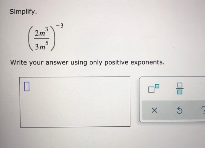 Solved Simplify. 3 (-2a6-4) Write your answer using only | Chegg.com