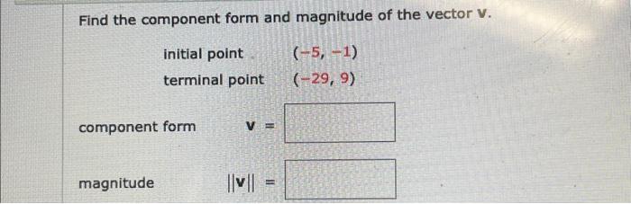 Solved Find the component form and the magnitude of the | Chegg.com