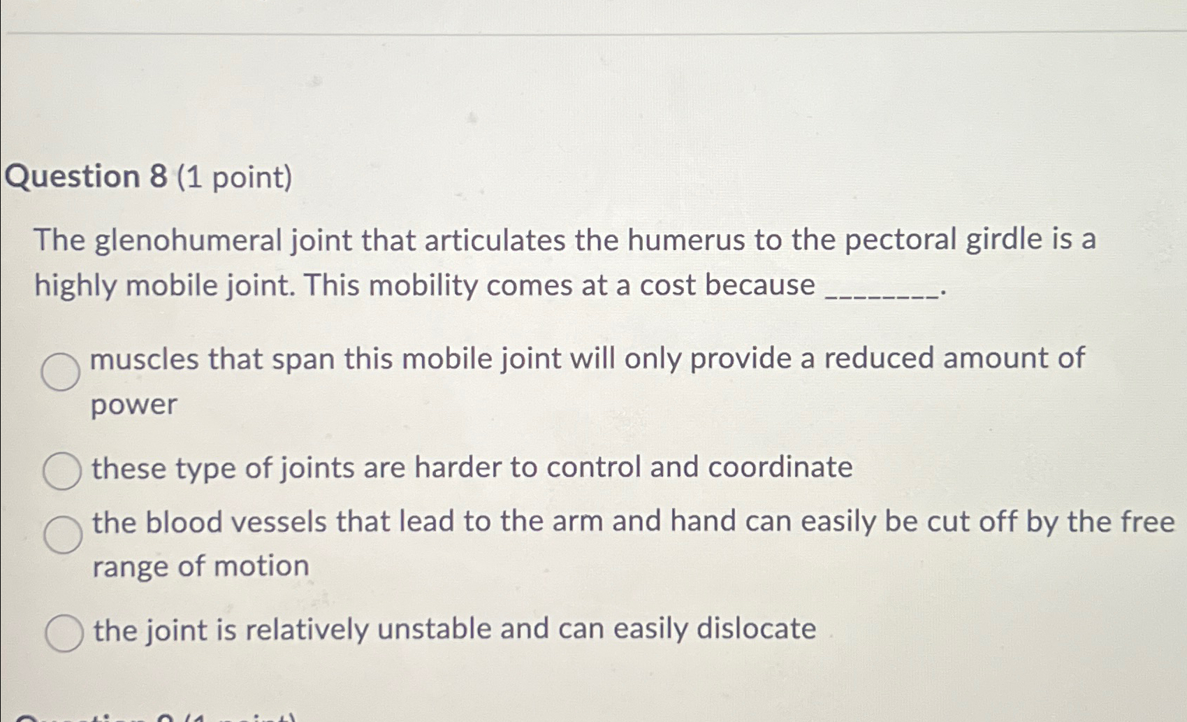 Solved Question 8 (1 ﻿point)The glenohumeral joint that | Chegg.com