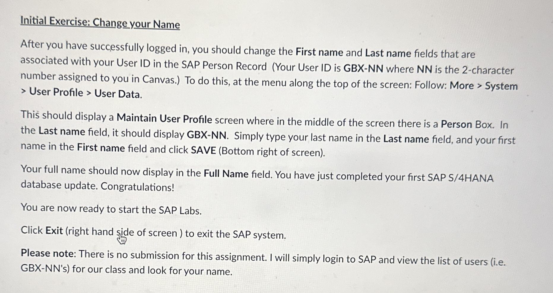 Solved Initial Exercise: Change your NameAfter you have | Chegg.com