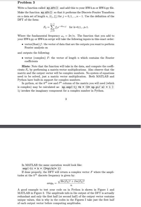 Solved Apply your my_dft () function from Problem 3 or the | Chegg.com