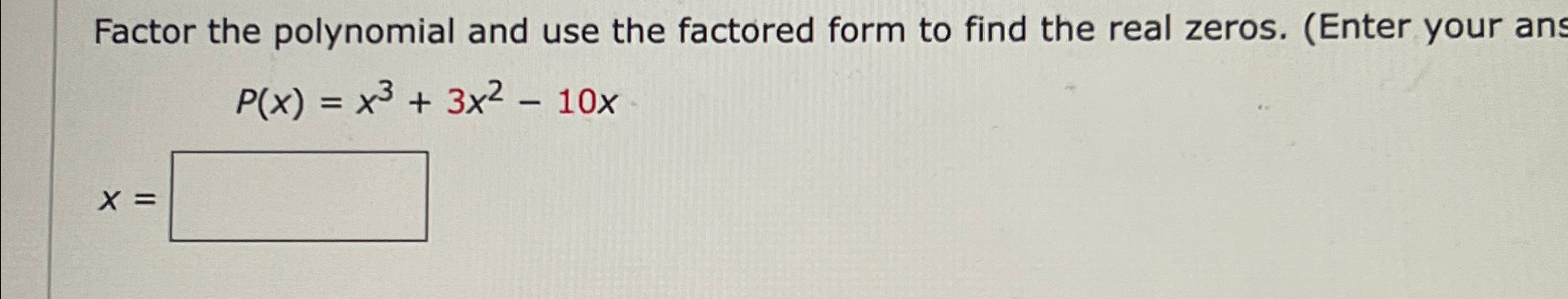 Solved Factor the polynomial and use the factored form to | Chegg.com