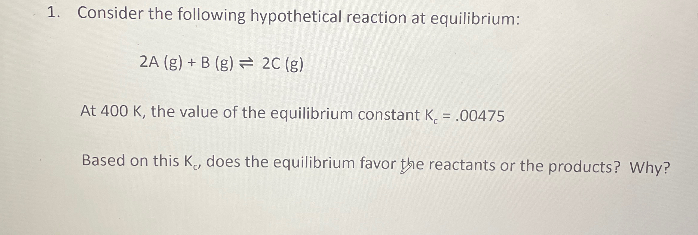 Solved Consider the following hypothetical reaction at | Chegg.com