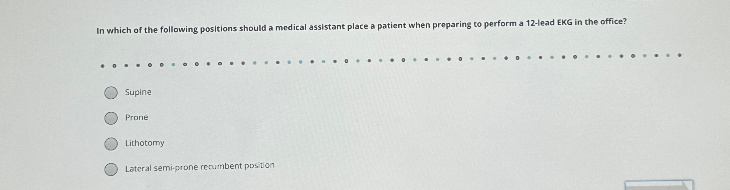 Solved In which of the following positions should a medical | Chegg.com