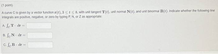 Solved A curve C is given by a vector function r(t),3≤t≤8, | Chegg.com