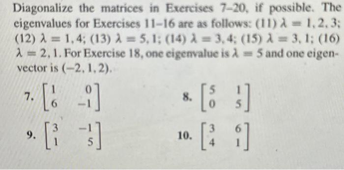 Solved Diagonalize The Matrices In Exercises 7−20 If 