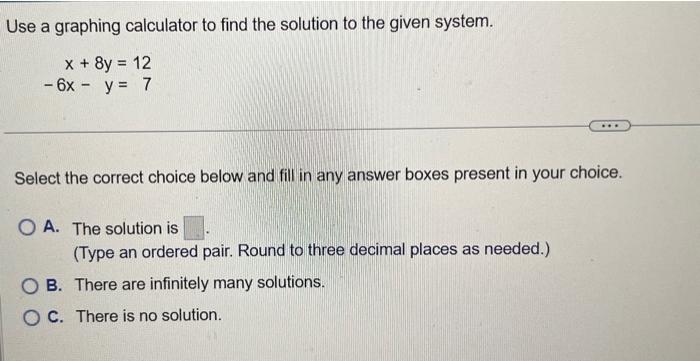 Solved Use a graphing calculator to find the solution to the | Chegg.com