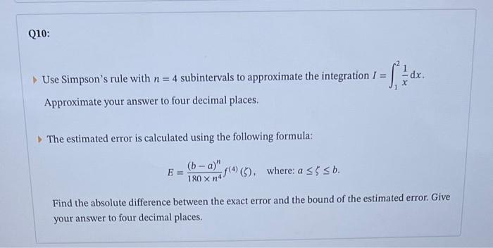 Solved Use Simpson's rule with n=4 subintervals to | Chegg.com