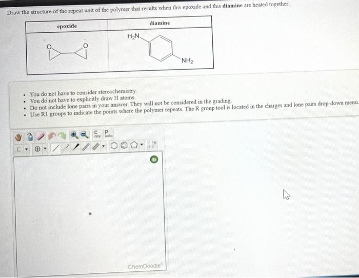 Solved Draw the structure of the repeat unit of the polymer | Chegg.com