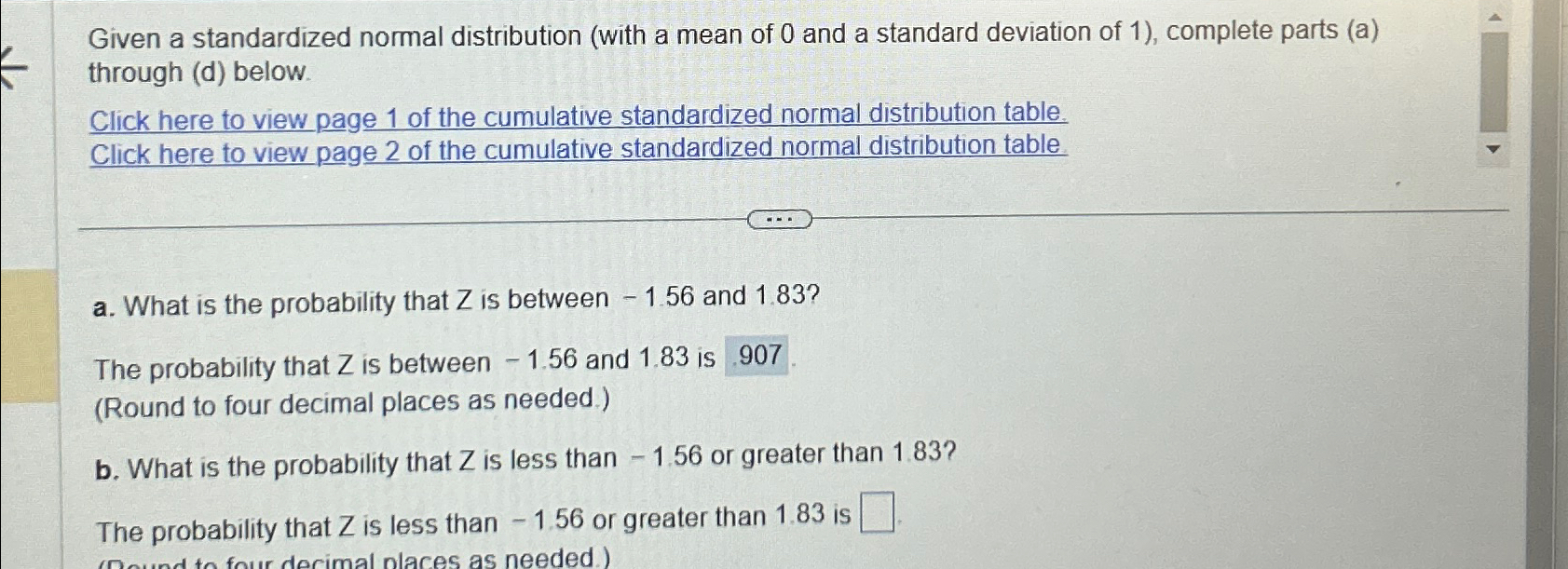 Solved Given a standardized normal distribution (with a mean | Chegg.com
