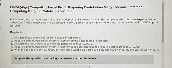 Solved E6.24 (Algo) Computing Target Proflt, Preparing | Chegg.com