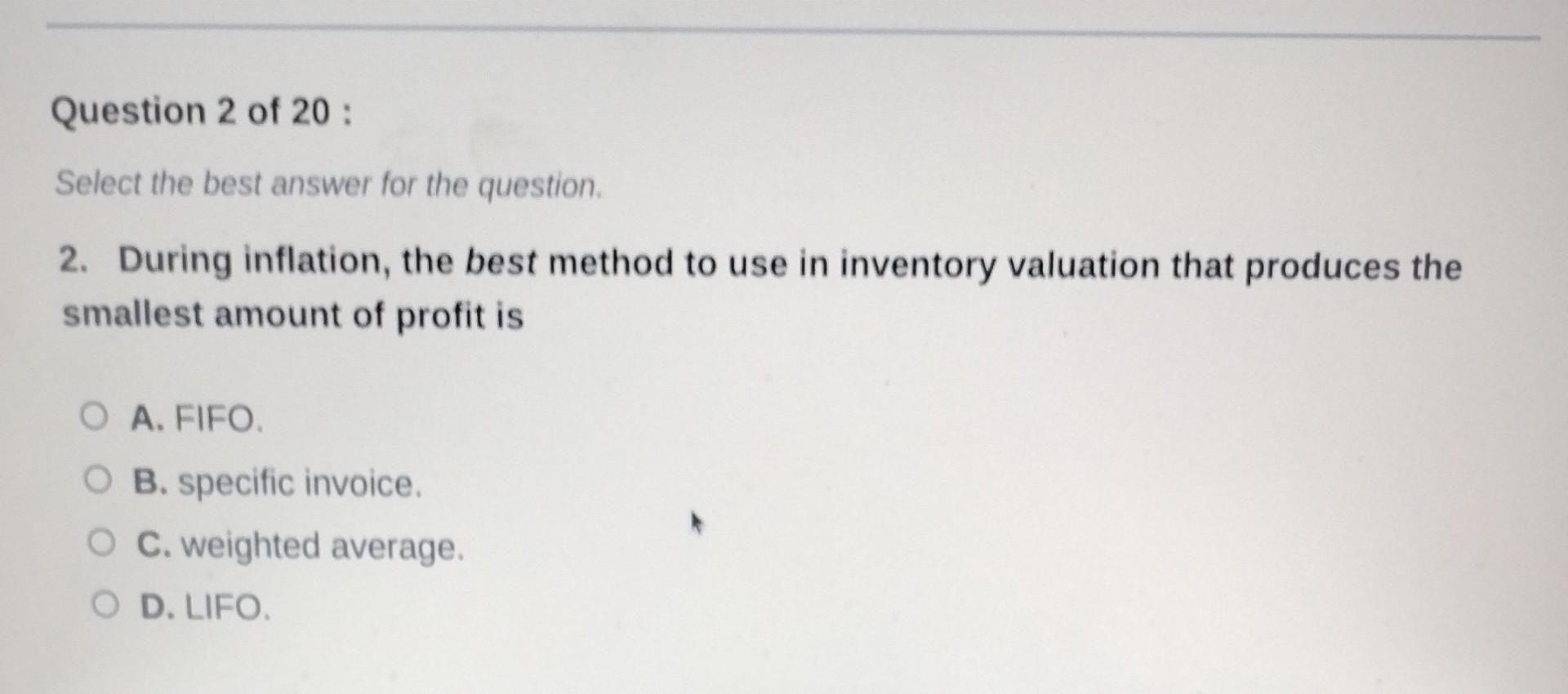 Solved during inflation the best method to use in inventory | Chegg.com