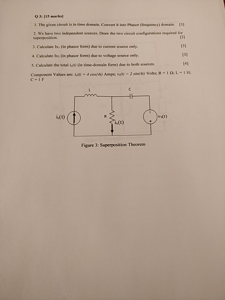 Solved Q3: [15 marks) 1. The given circuit is in time | Chegg.com