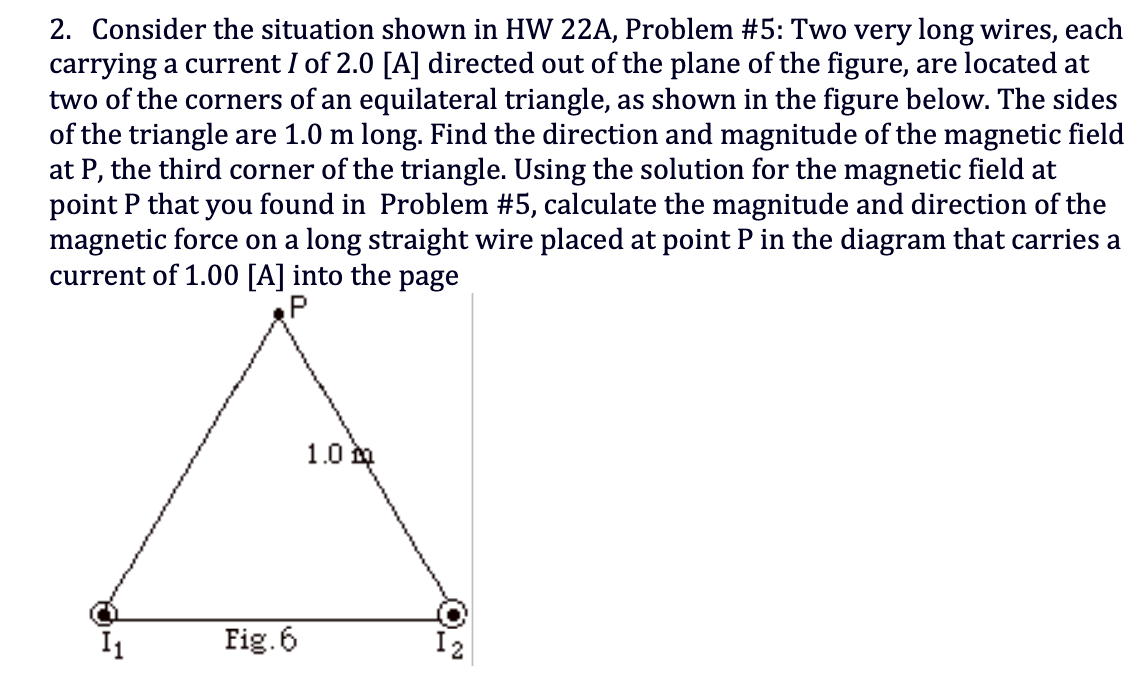 Solved Consider the situation shown in HW 22A, ﻿Problem #5: | Chegg.com