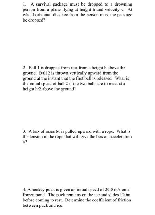 Solved 1. A survival package must be dropped to a drowning | Chegg.com