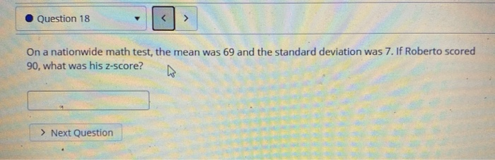 Solved Question 18 On a nationwide math test, the mean | Chegg.com